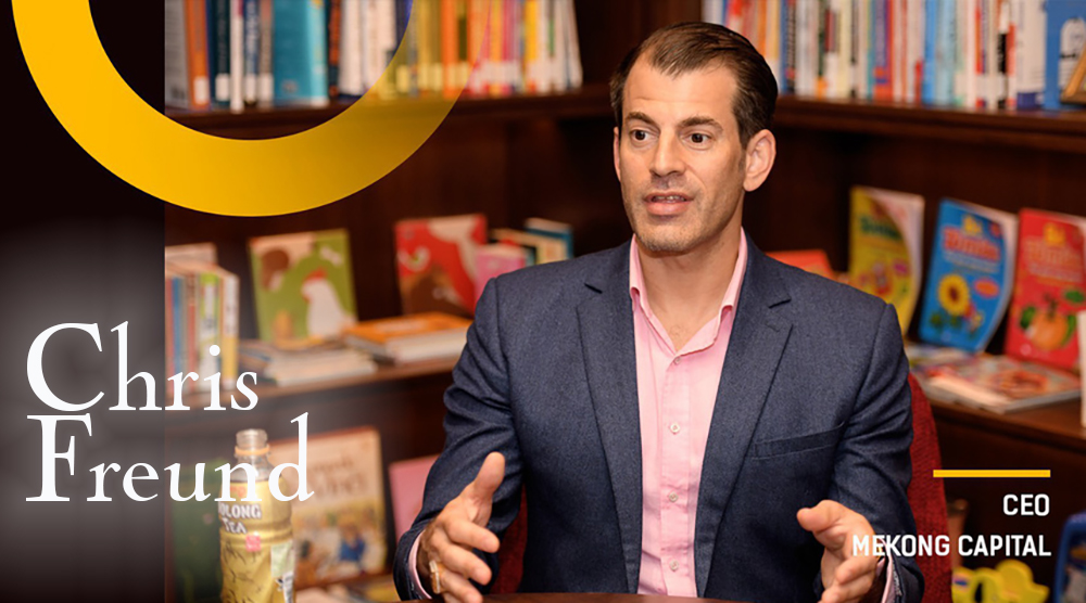 Chris Freund – CEO của Mekong Capital: Làm sao để tìm ra những khoản ...