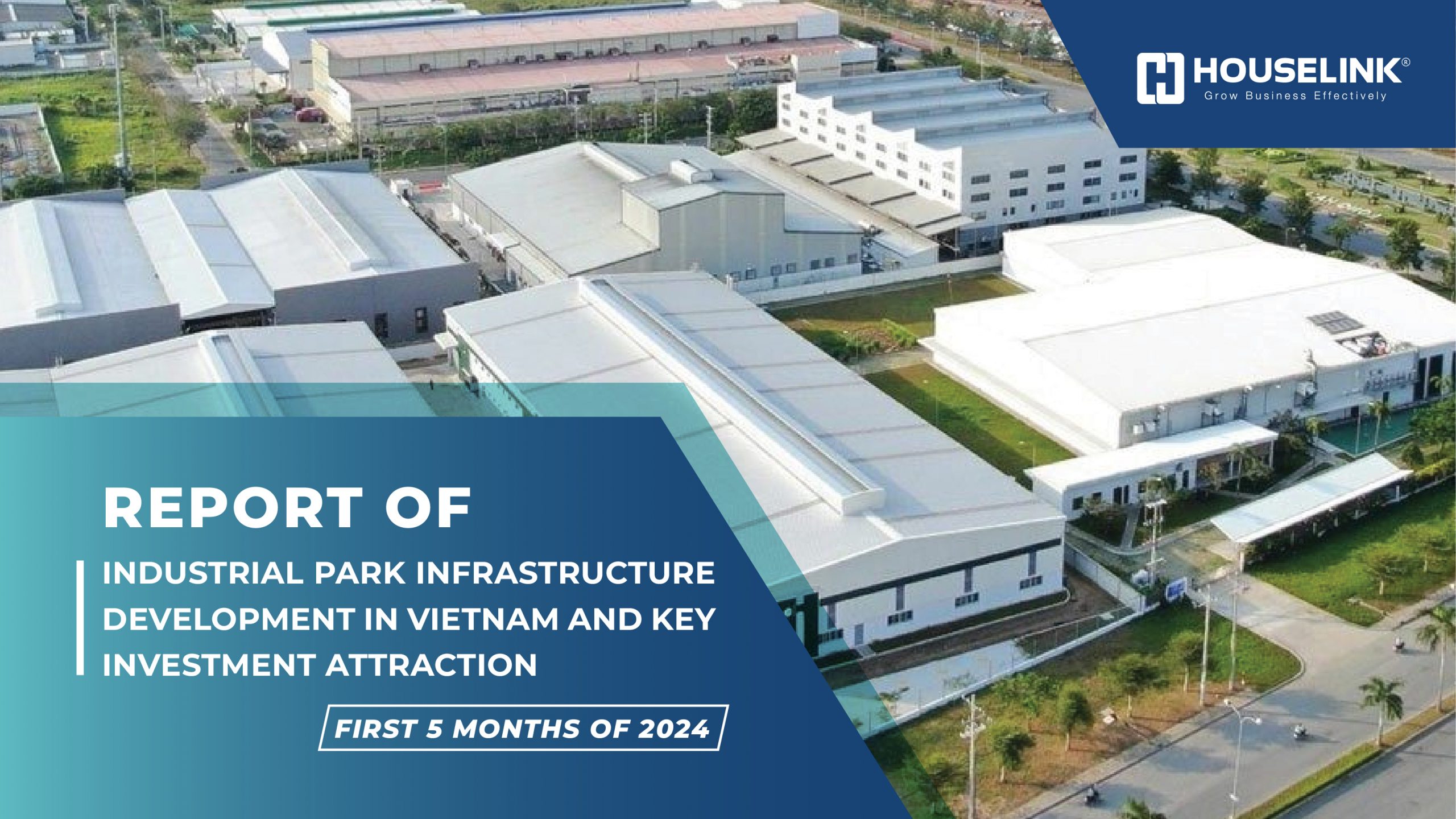 Report Of Industrial Park Infrastructure Development In Vietnam And Key ...
